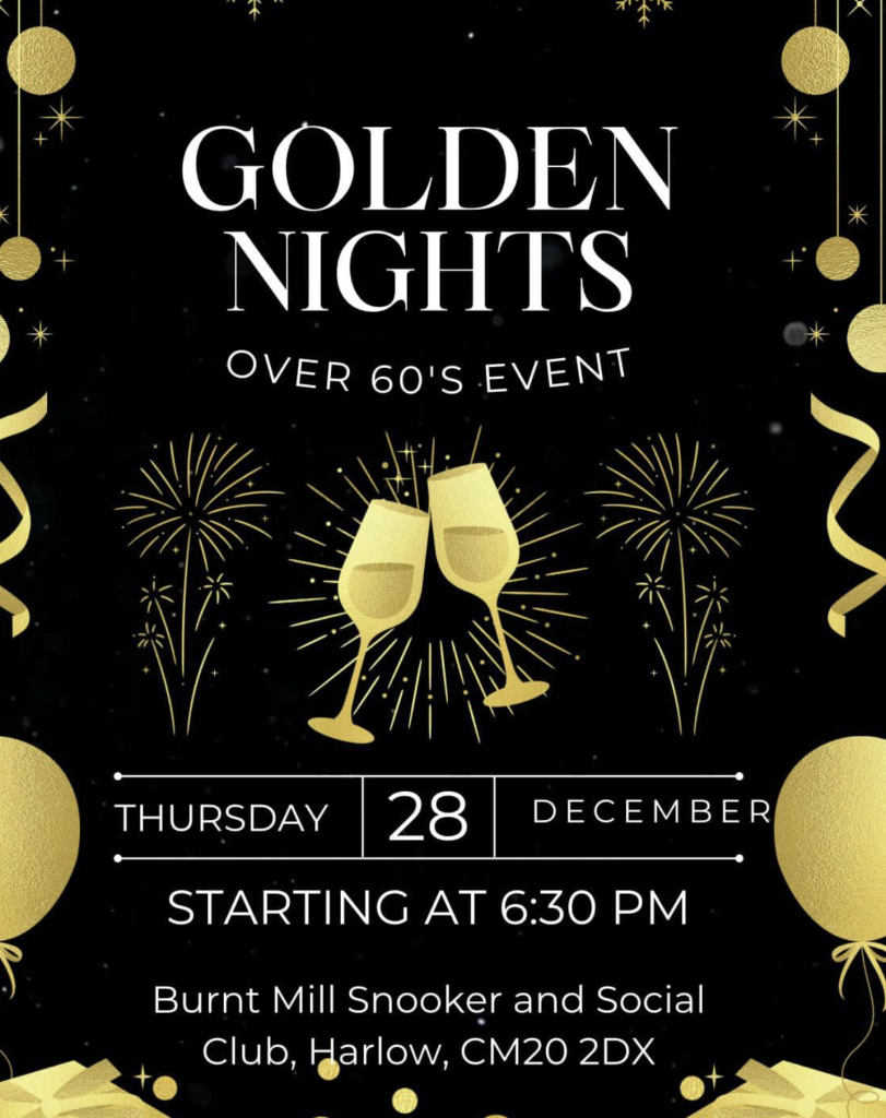 Golden Nights Over 60’s Night at Burnt Mill Social Club