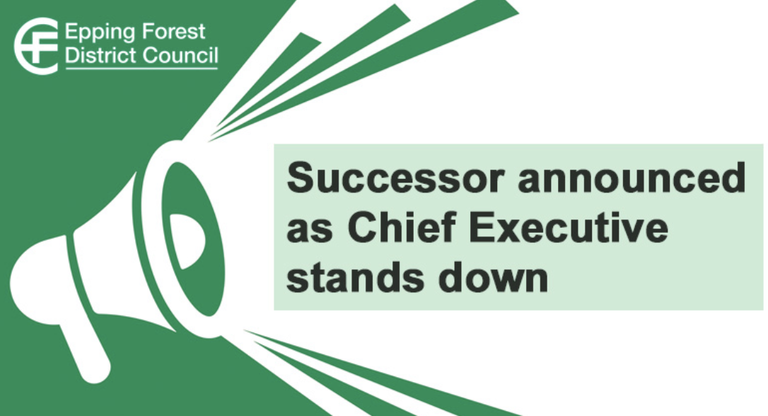 Successor announced as Chief Executive of Epping Forest District ...